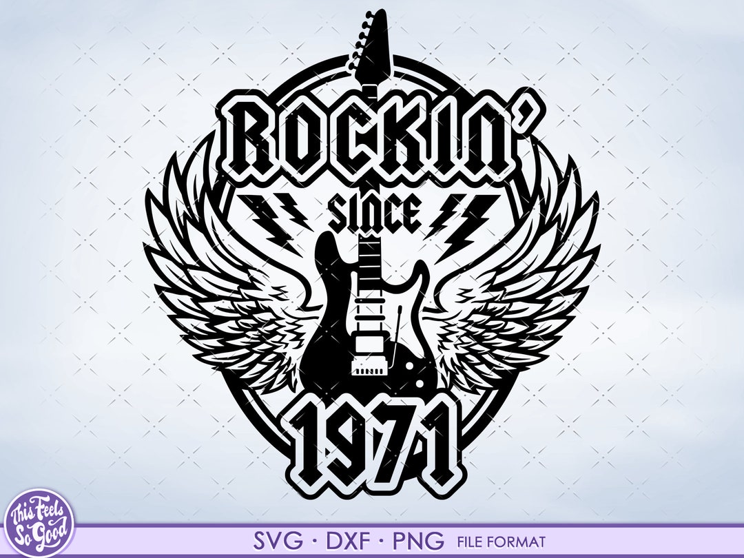 Rockin’ 50th Birthday Svg, Turning 50 Svg, 1971 Svg Files for Cricut ...