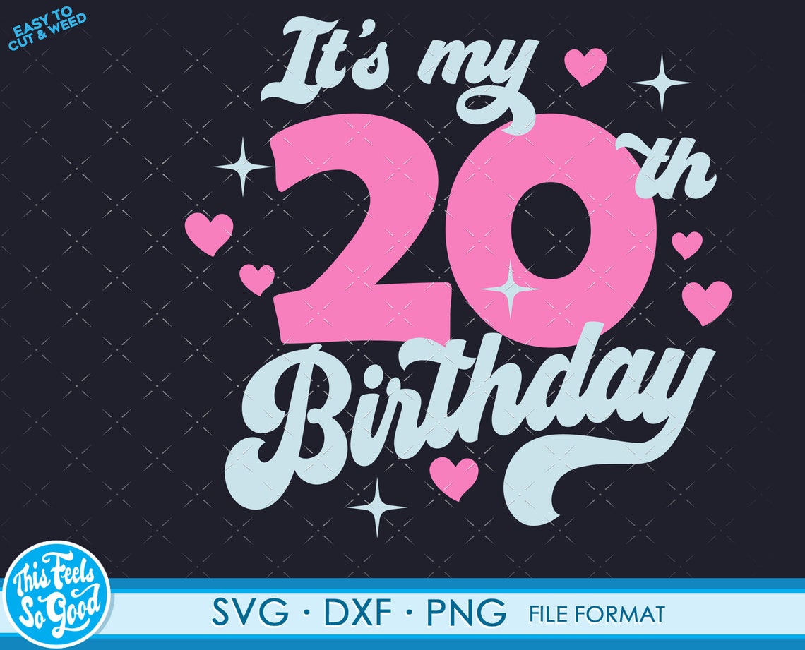 Cute Turning 20 Years Old Svg 20th Birthday Svg Files for - Etsy