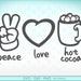 SVG Hot Cocoa Svg Files for Cricut. Hot Cocoa Png, Svg, Dxf Clipart ...