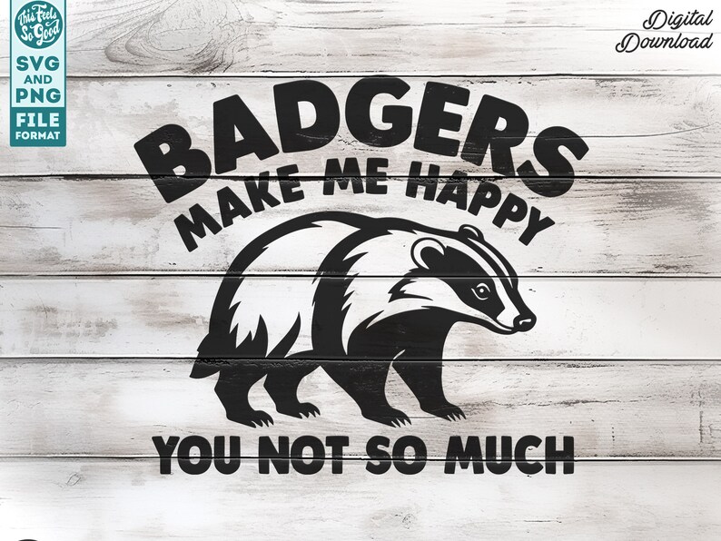 Badger SVG, Funny Badgers Svg, Badger Shirt Svg Cut File for Cricut ...