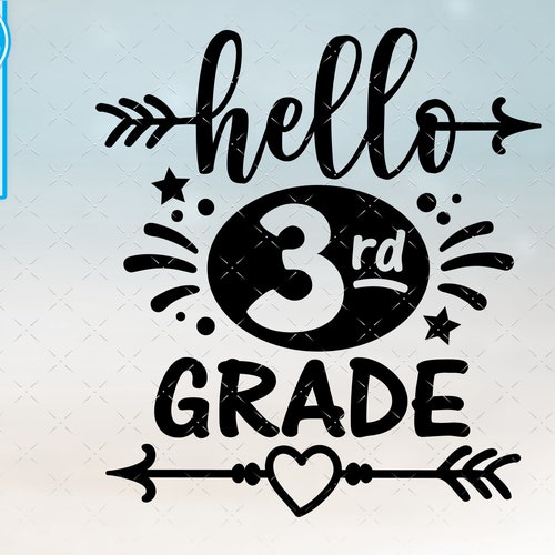 Hello Third Grade Svg 3rd Grade Svg 3rd Grade Cricut Cut - Etsy
