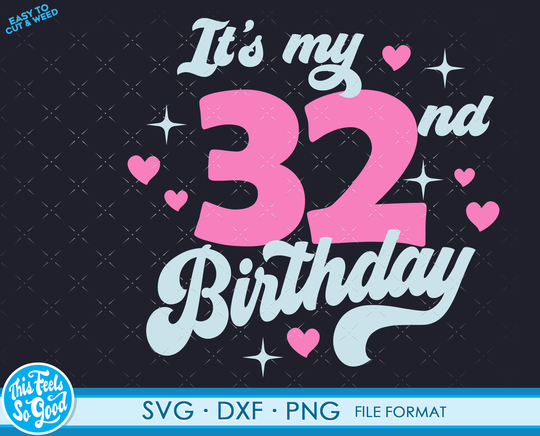 Cute Turning 32 years old svg 32nd Birthday svg files for | Etsy