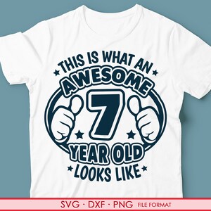 7 Year Old Svg, 7th Birthday SVG Shirt Svg, 7th Birthday Png, Svg, Dxf ...