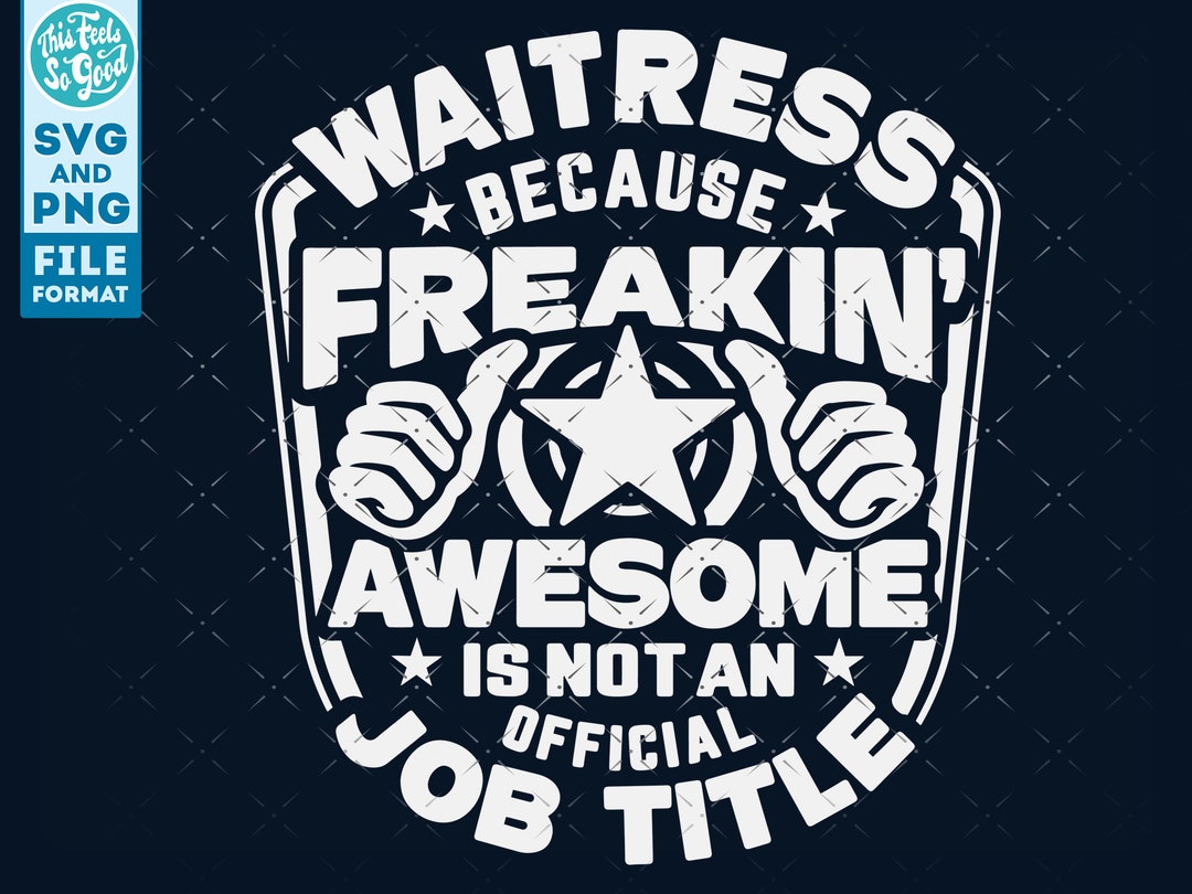 Waitress Svg, Waitress Shirt Svg, Gift for Waitress Svg Cut File, for ...