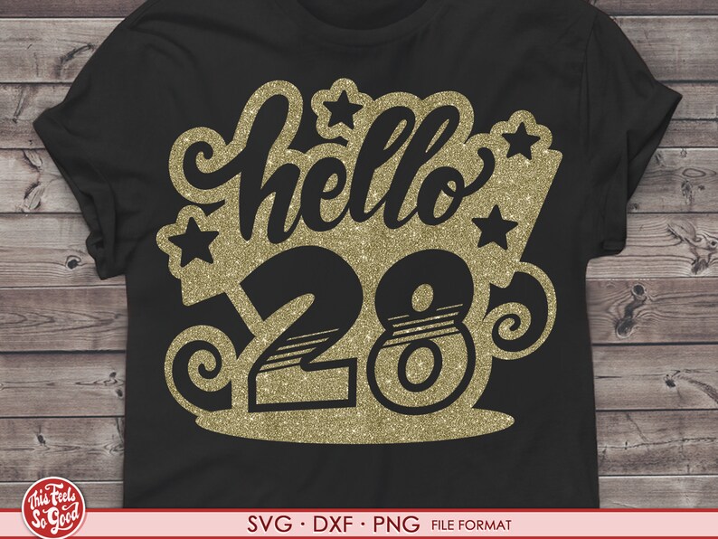 SVG 28th Birthday Hello 28 Svg Files for Cricut. Birthday Gift - Etsy ...