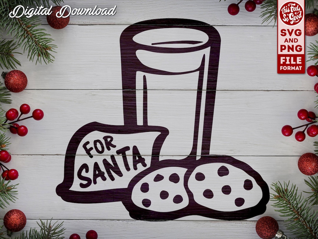 Milk and Cookies SVG Cookies for Santa Svg, Christmas Svg, Santa ...