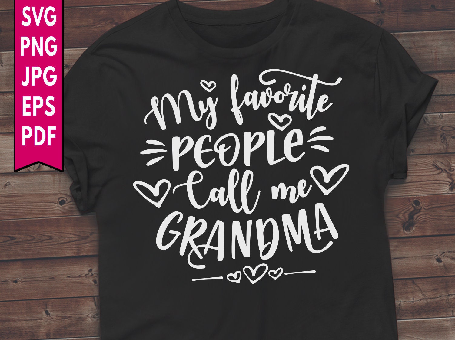 My Favorite People Call Me Grandma Svg Grandma Life Etsy