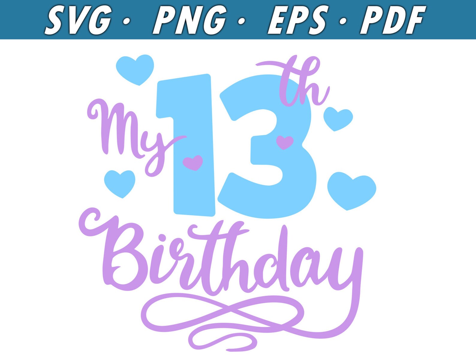 My Thirteenth Birthday SVG Files for Cricut Teenager 13 | Etsy