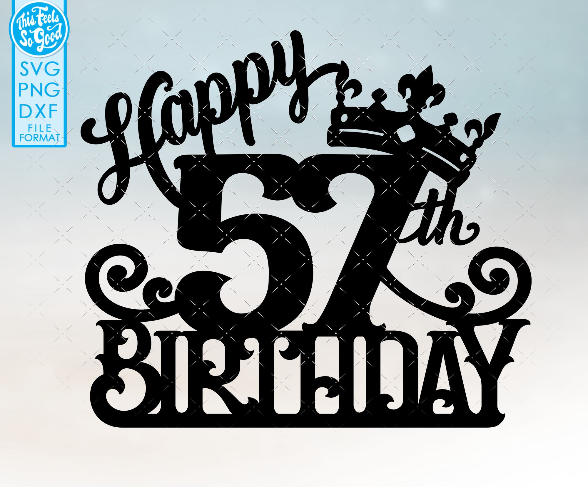 57 57th birthday cake topper svg 57 57th happy birthday cake | Etsy