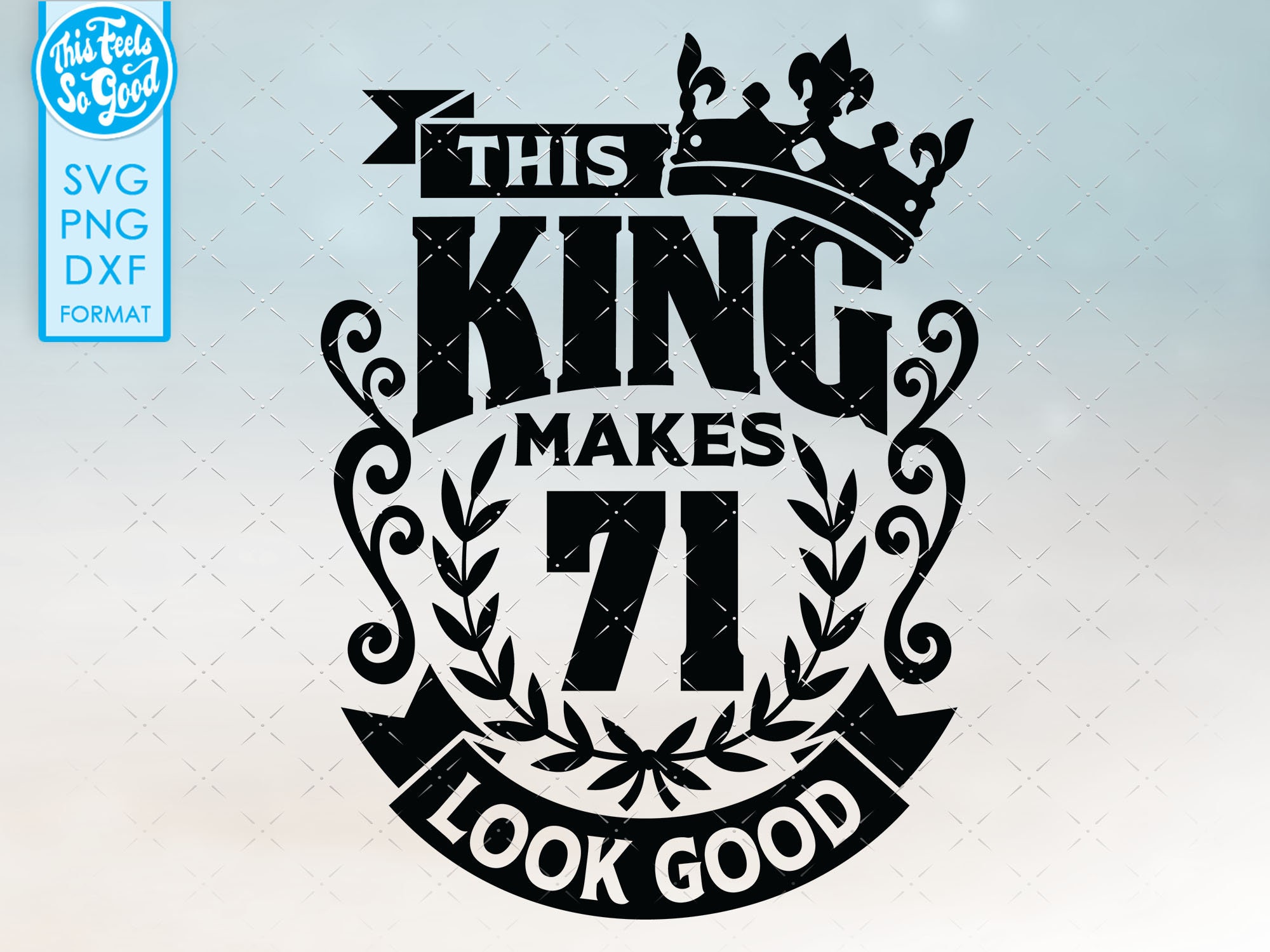 71 71st birthday svg 71 71st mens birthday king svg files for | Etsy