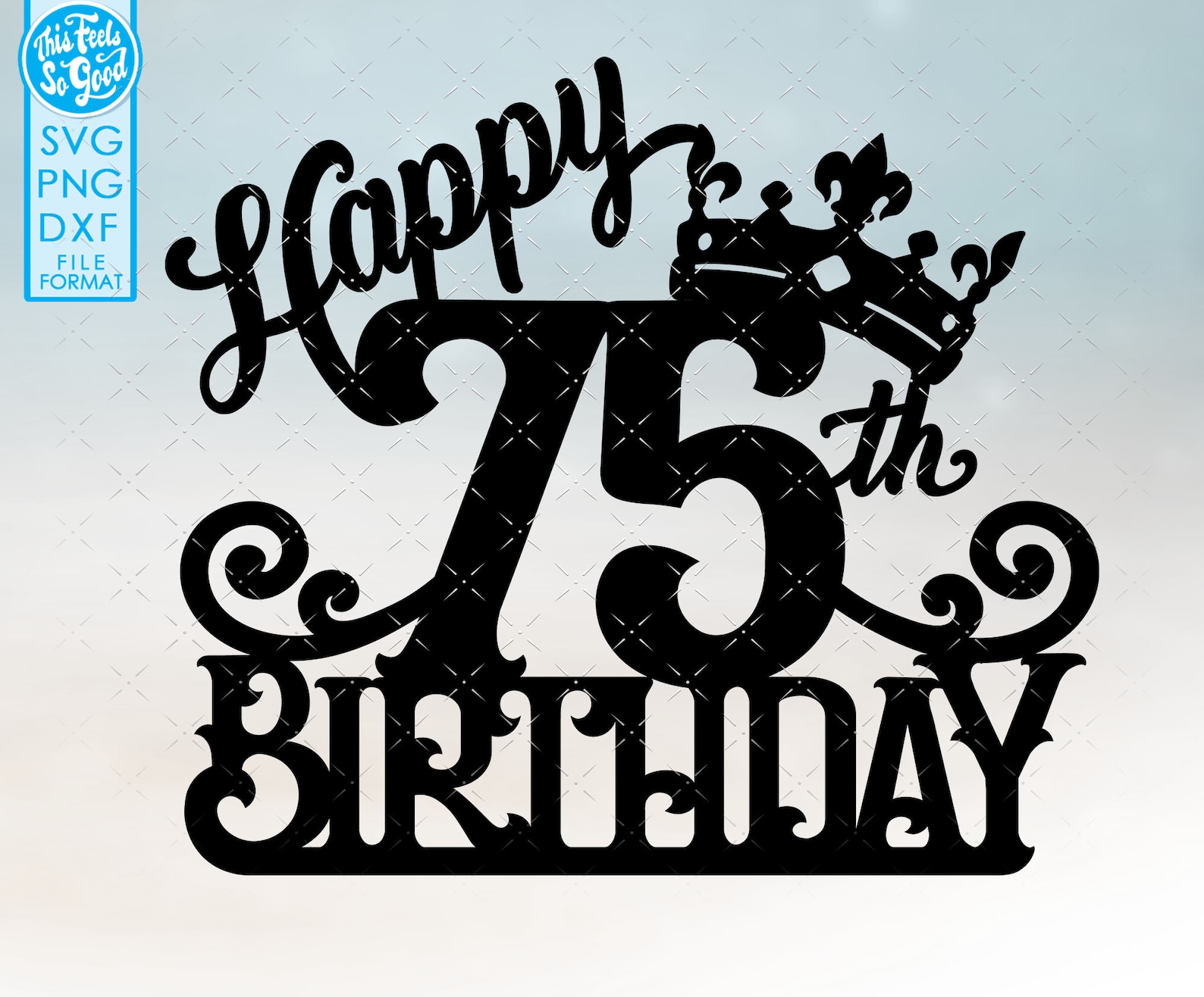 75 75th Birthday Cake Topper Svg 75 75th Happy Birthday Cake - Etsy