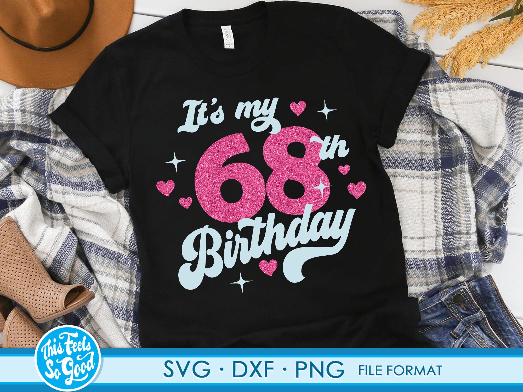 Cute Turning 68 Years Old Svg 68th Birthday Svg Files for Cricut ...