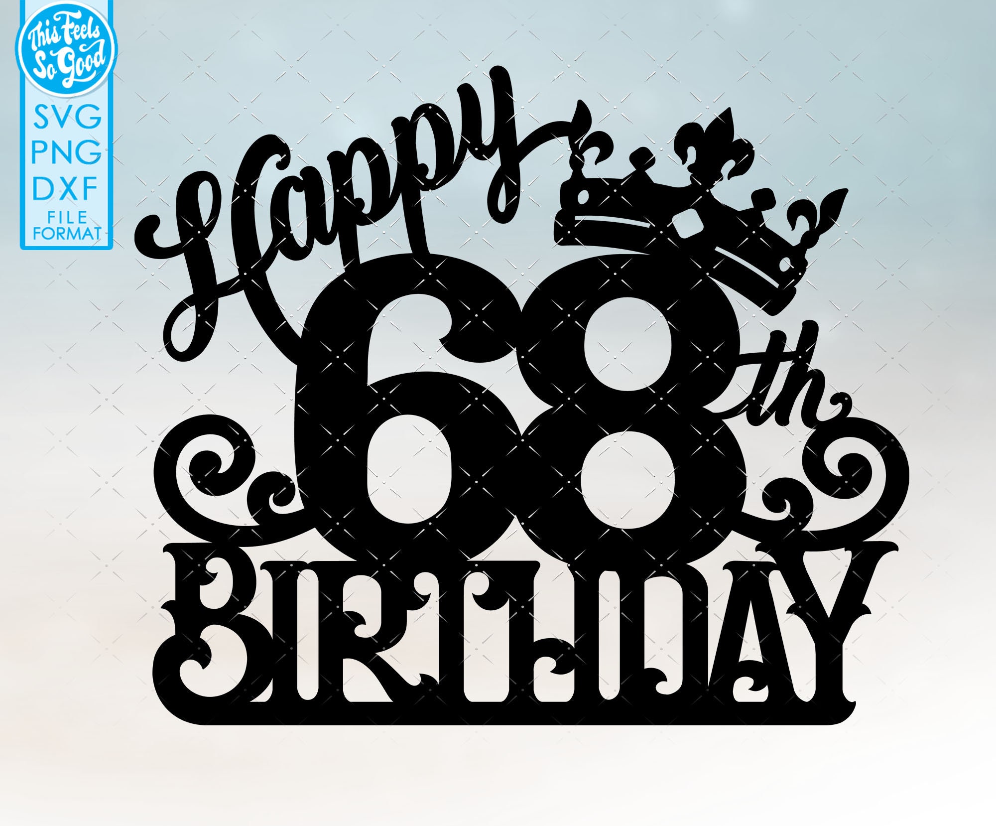 68 68th birthday cake topper svg 68 68th happy birthday cake | Etsy