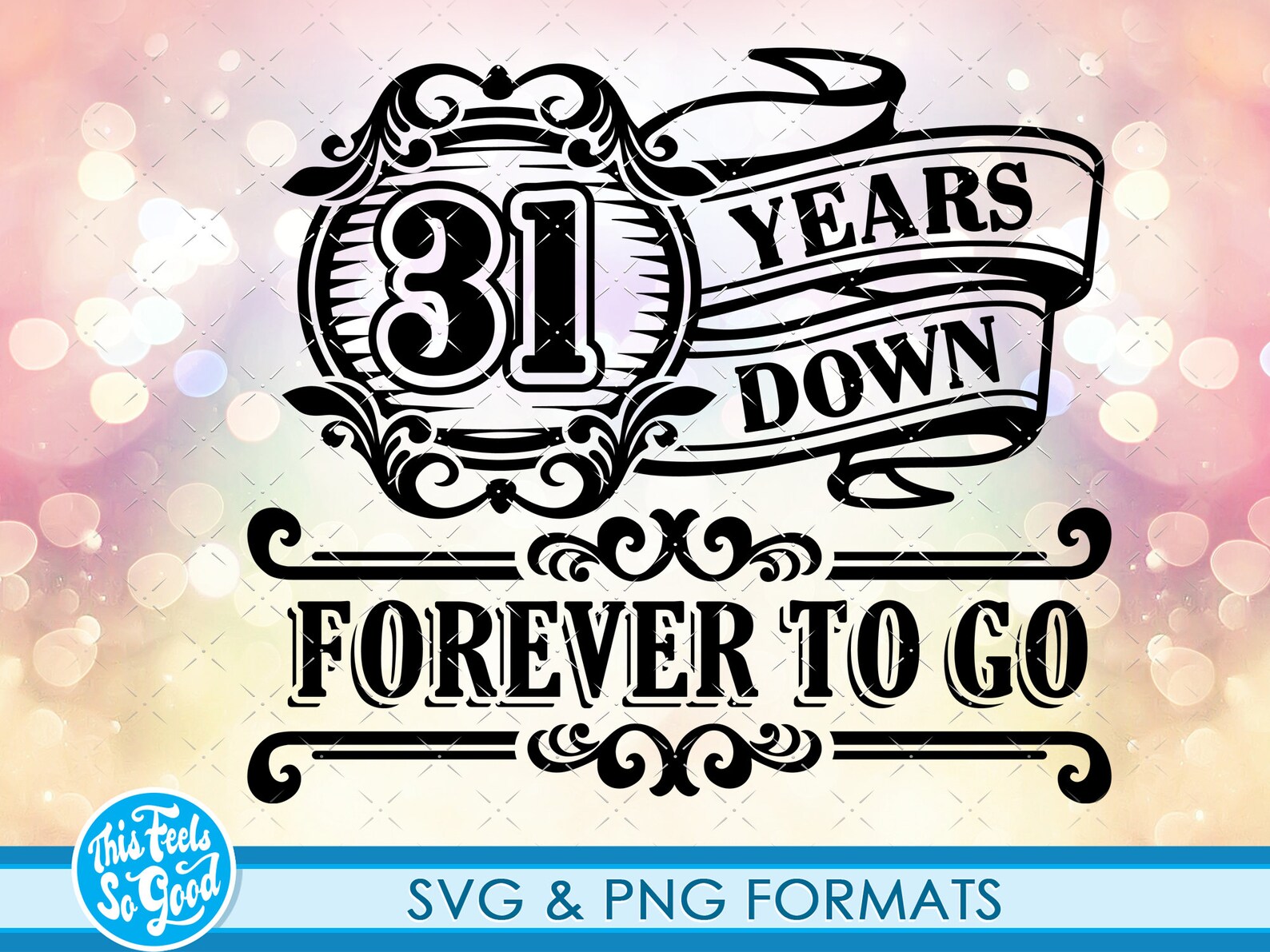 Celebrating 31th Anniversary SVG Png 31 Anniversary Gift Svg - Etsy