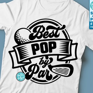 Golf Pop Svg, Pop Shirt Golfing Golf Svg, Gift for Pop Svg Cut File ...