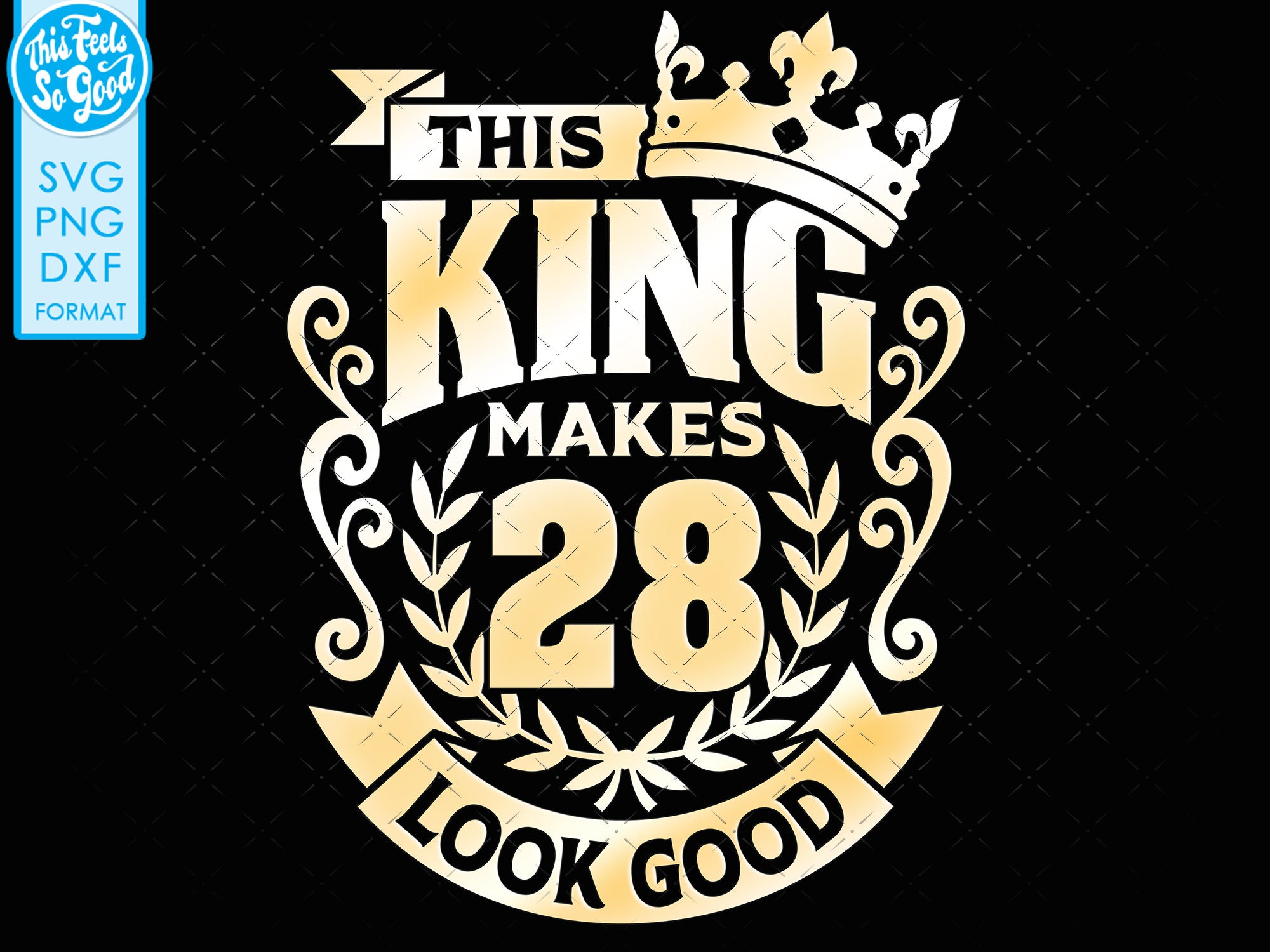 28 28th birthday svg 28 28th mens birthday king svg files for | Etsy