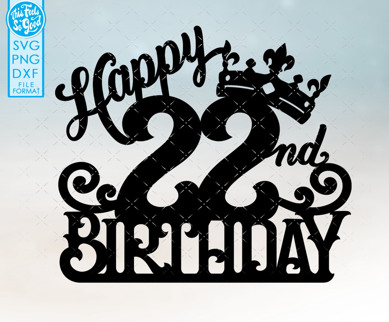 22 22nd Birthday Cake Topper Svg, 22 22nd Happy Birthday Cake Topper ...
