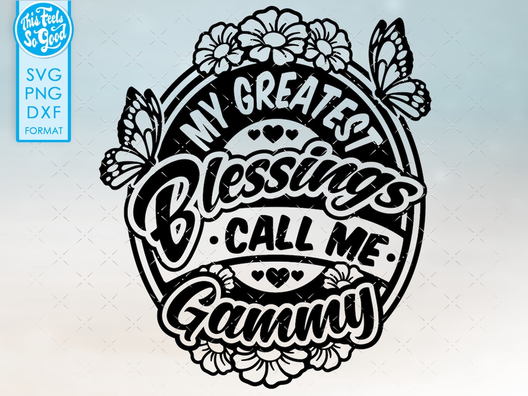 Gammy Svg Gammy Gift Shirt Svg Files for Cricut. Gammy Png, Svg, Dxf ...