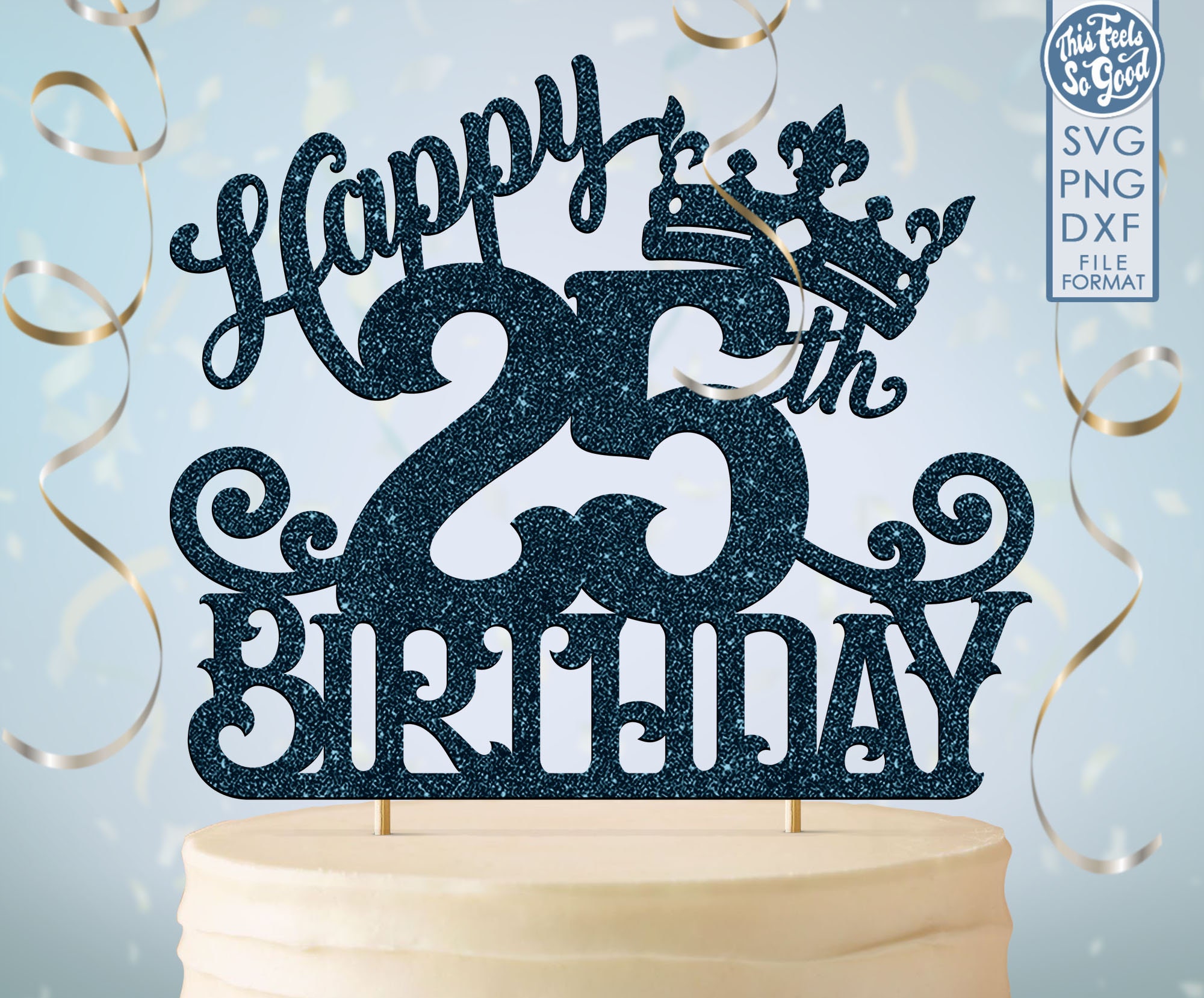 25 25th birthday cake topper svg 25 25th happy birthday cake - Etsy España