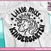 Girls Kindergarten Svg Png, Kindergarten Unicorn Svg, Little Miss ...