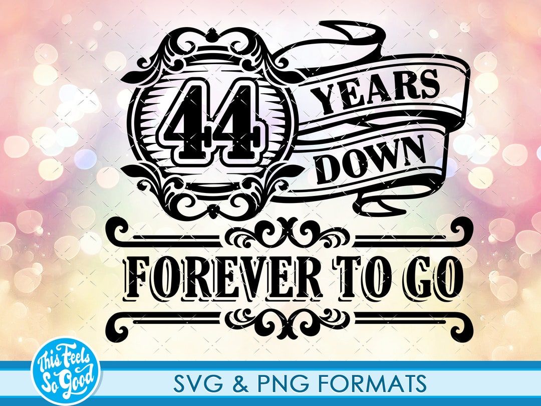44 Svg Celebrating 44th Anniversary SVG Png, 44 Anniversary Gift Svg ...