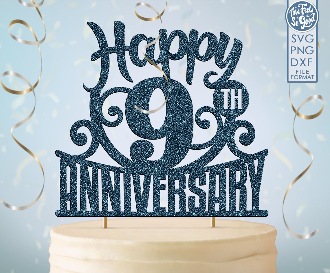 9 9th Anniversary Cake Topper Svg 9th Happy Anniversary Cake | Etsy UK