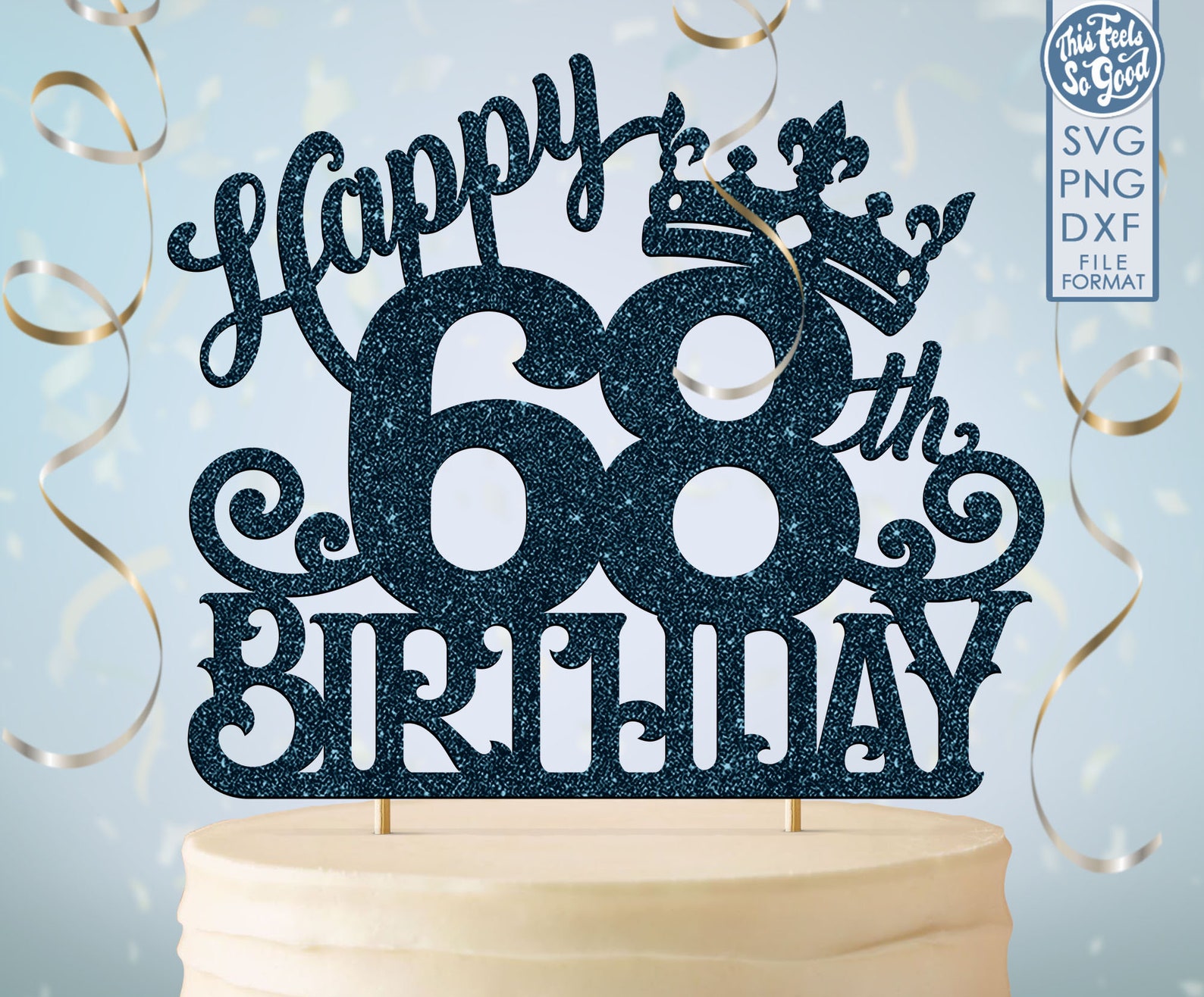 68 68th Birthday Cake Topper Svg 68 68th Happy Birthday Cake - Etsy