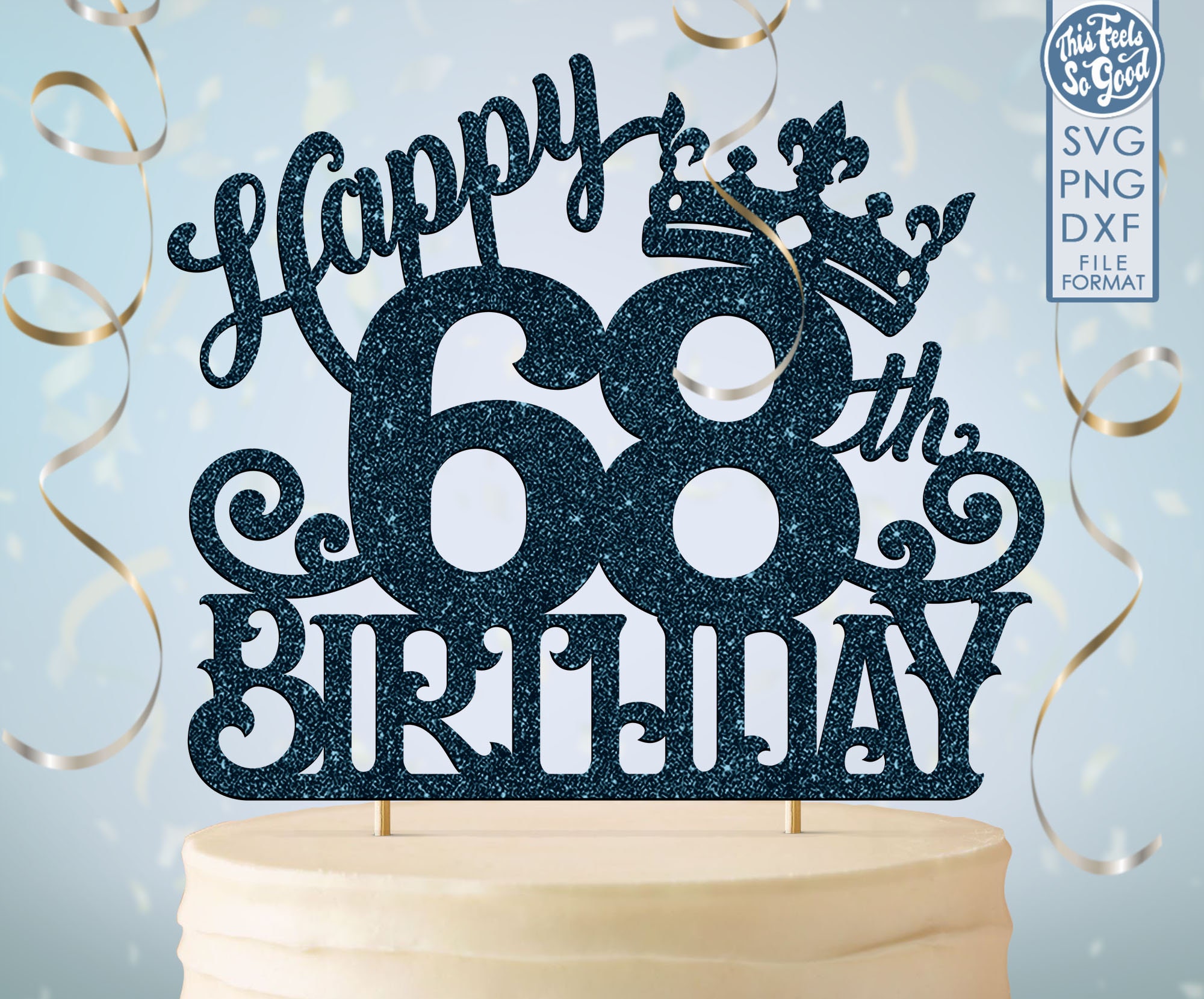 68 68th birthday cake topper svg 68 68th happy birthday cake | Etsy