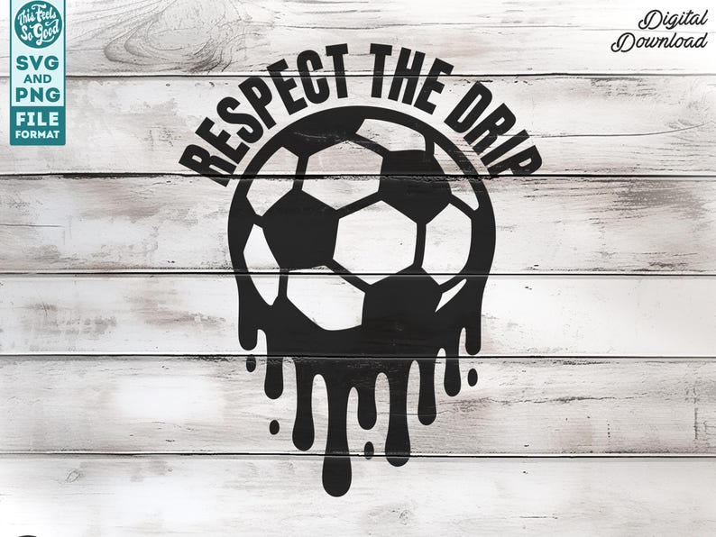Drip Soccer Svg Png Soccer Drip Svg Cut File for Cricut Cnc Svg Png Dxf ...