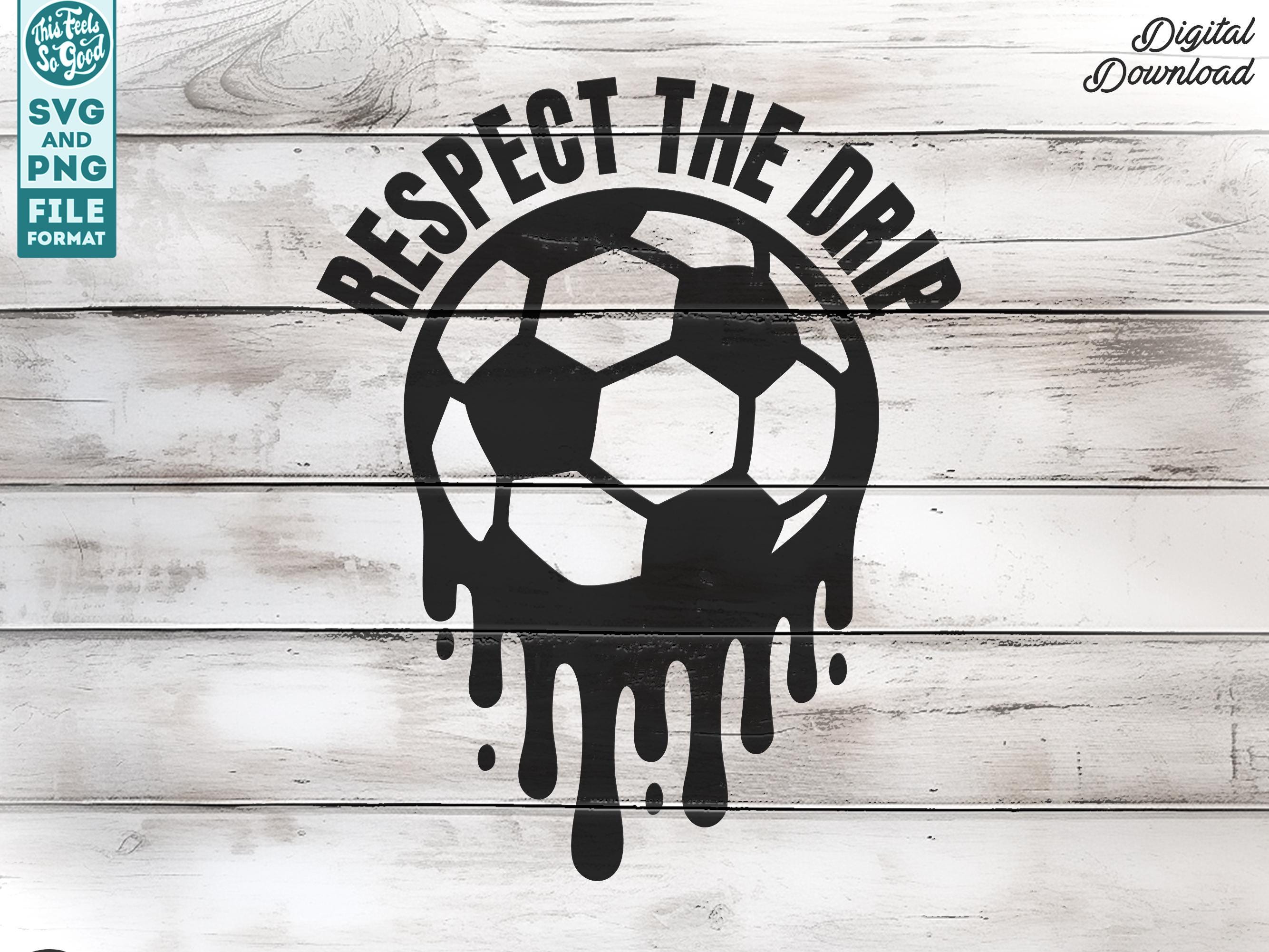 Drip Soccer Svg Png Soccer Drip Svg Cut File for Cricut Cnc Svg Png Dxf ...