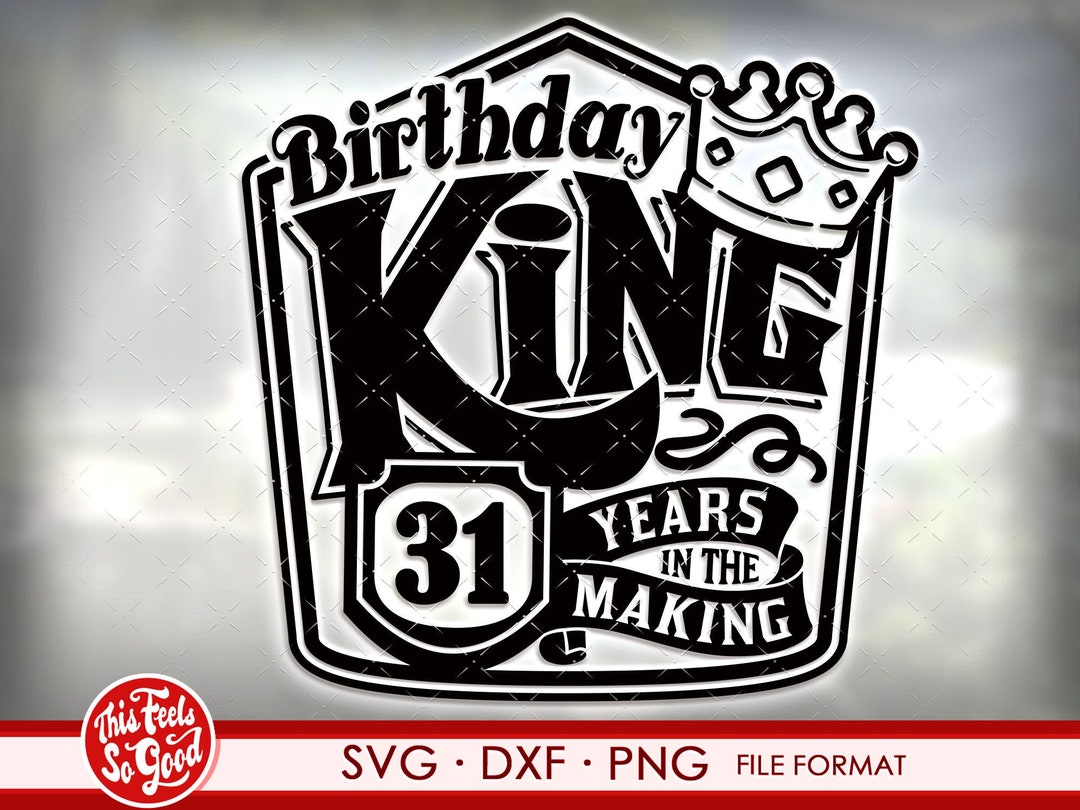 31st Birthday Svg Files for Cricut. Birthday Gift 31st Birthday Png ...