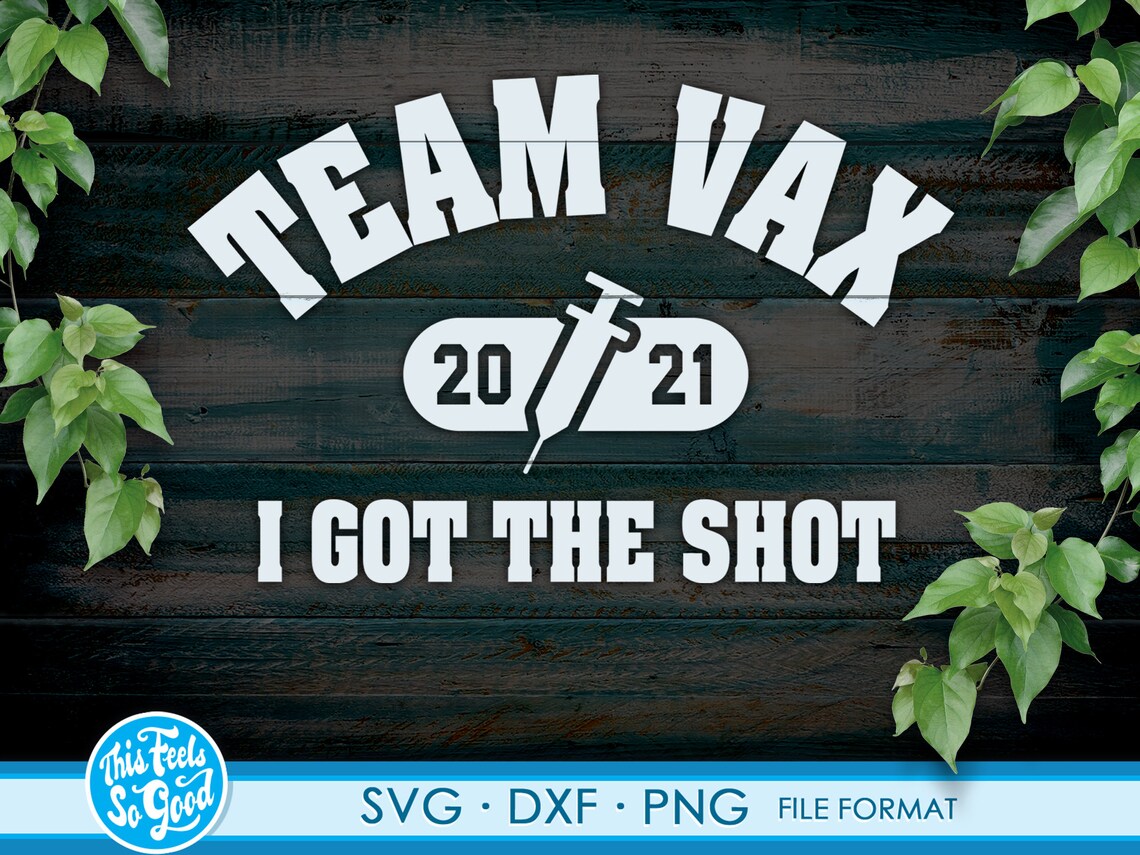 Vaccinated Vaccination Svg Files for Cricut. Team Vax Svg Gift - Etsy