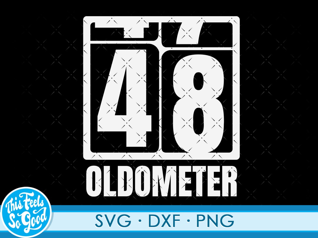 48th Birthday Svg Png. Cut File for Cricut 48 Years Old 48th Birthday ...