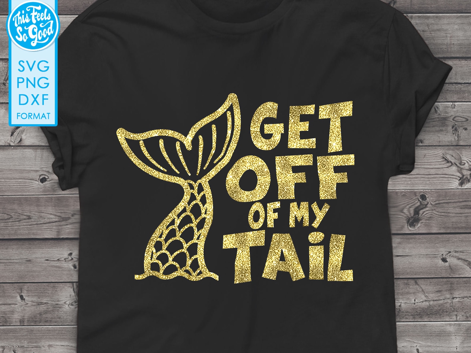 Mermaid Tail SVG Mermaid svg png dxf. Get off my Tail svg | Etsy