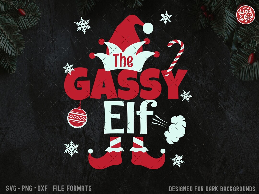 Christmas Elf Svg Files for Cricut Elf Christmas Svg Dxf Png Fart ...