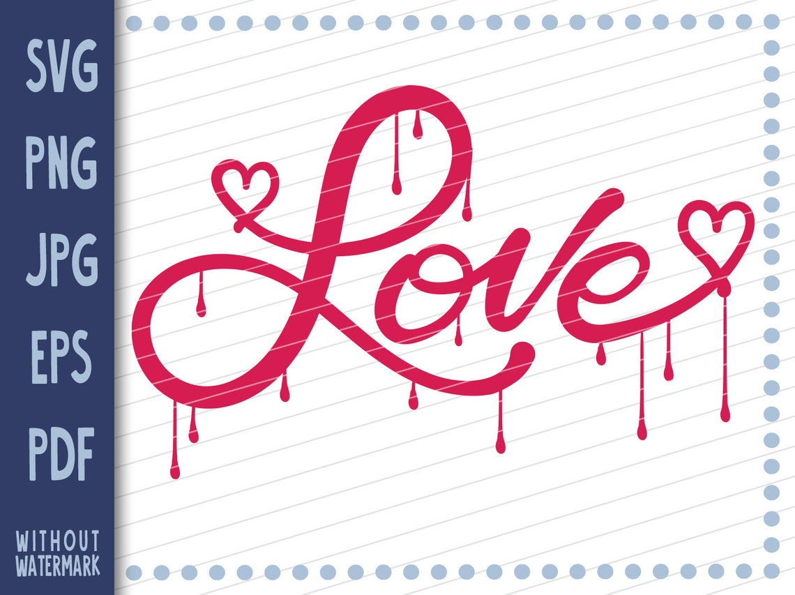 Dripping Love Heart Svg Png Hand Drawn Love Heart SVG | Etsy