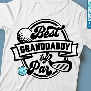 Golf Granddaddy Svg, Granddaddy Shirt Golfing Golf Svg, Gift for ...