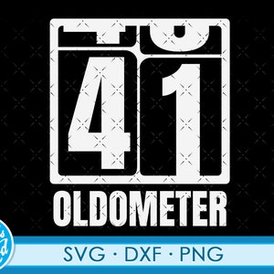 Funny 41st Birthday Svg Png. Cut File for Cricut 41 Years Old 41st ...