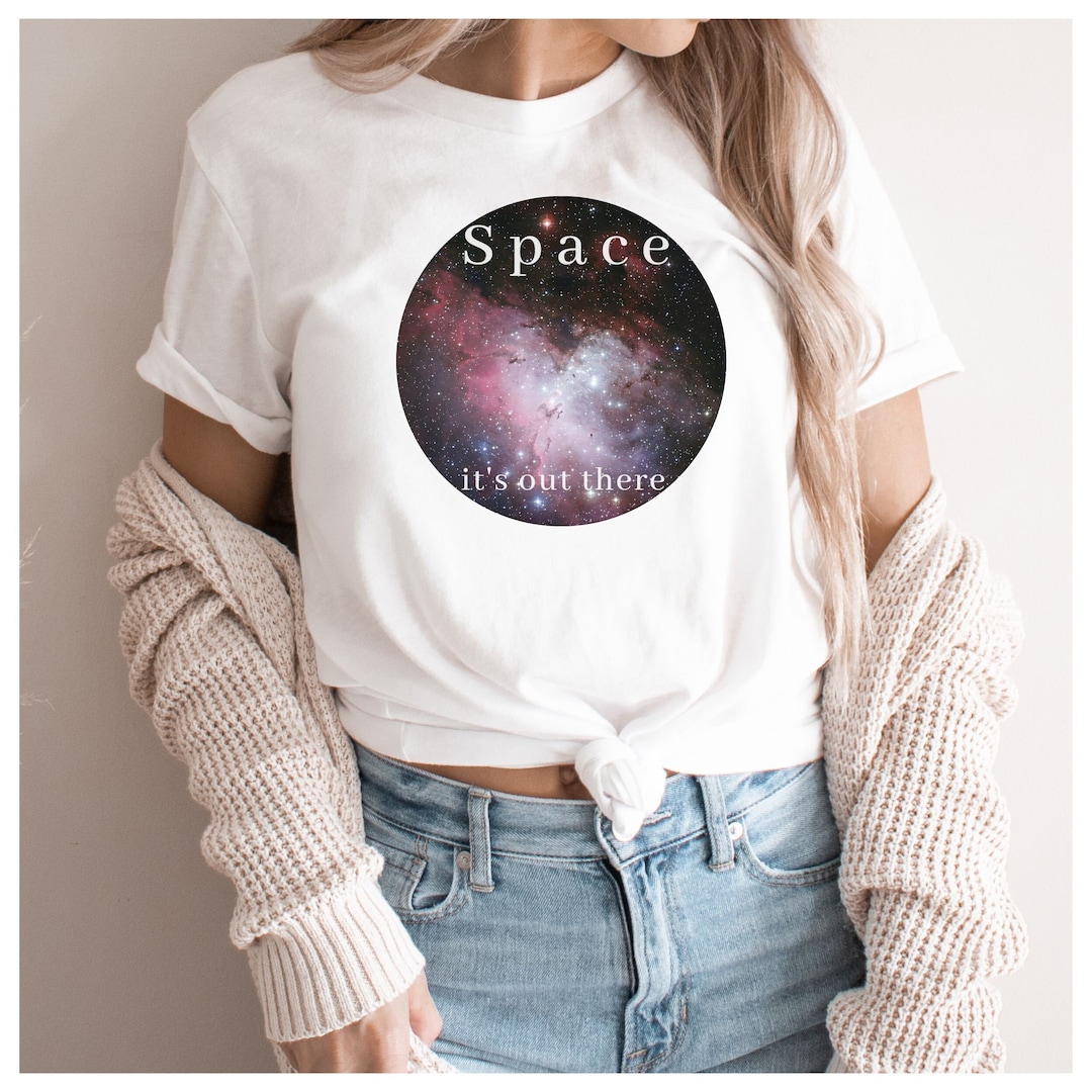 Space It's Out There Shirt, Space Gift Idea, Outer Space T-Shirt, Night ...