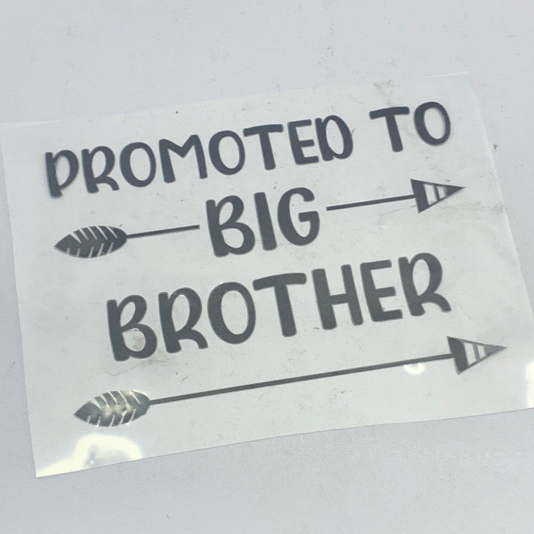 Promoted to Big Brother / Big Sister Htv Iron on Vinyl Decal Baby ...
