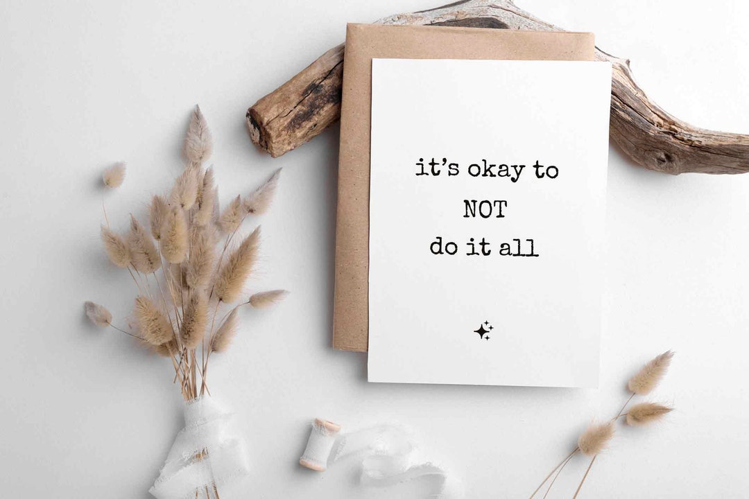 Motivational Postcard | It's Okay to Not Do It All | Minimalist ...