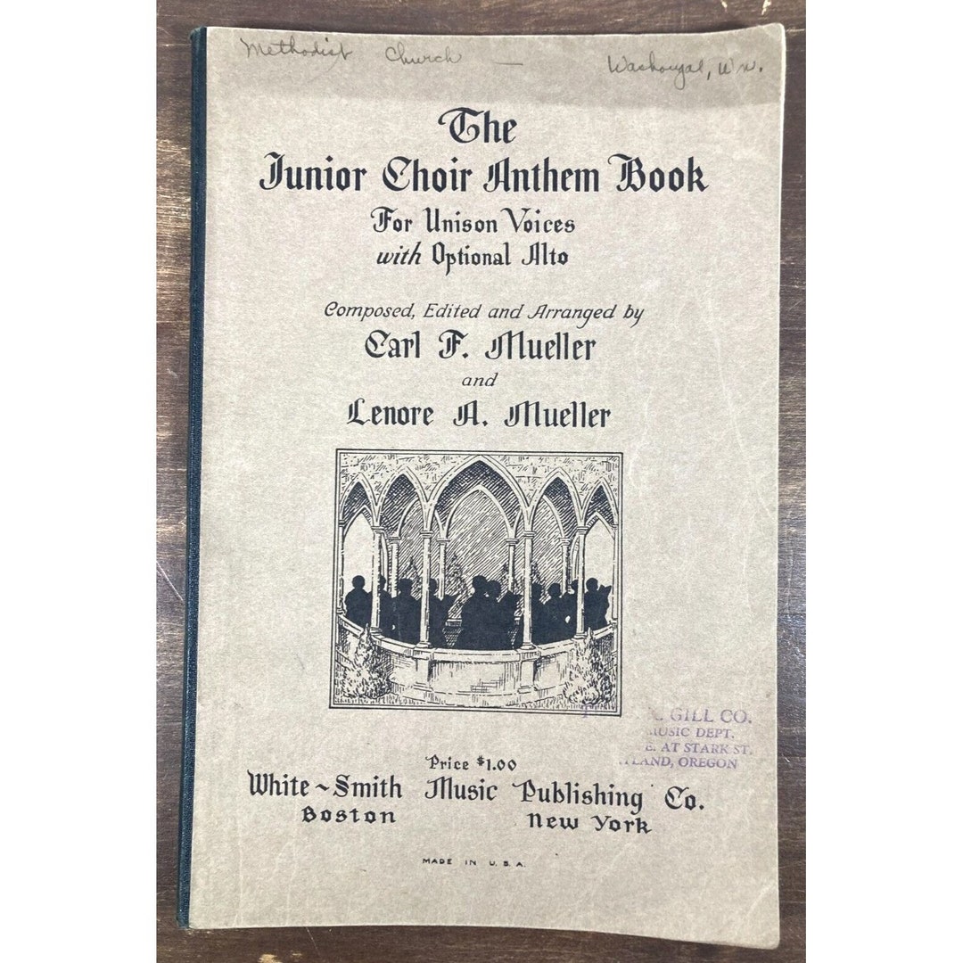 Junior Choir Anthem Book for Unison Voices Optional Alto 1932 by Carl F ...