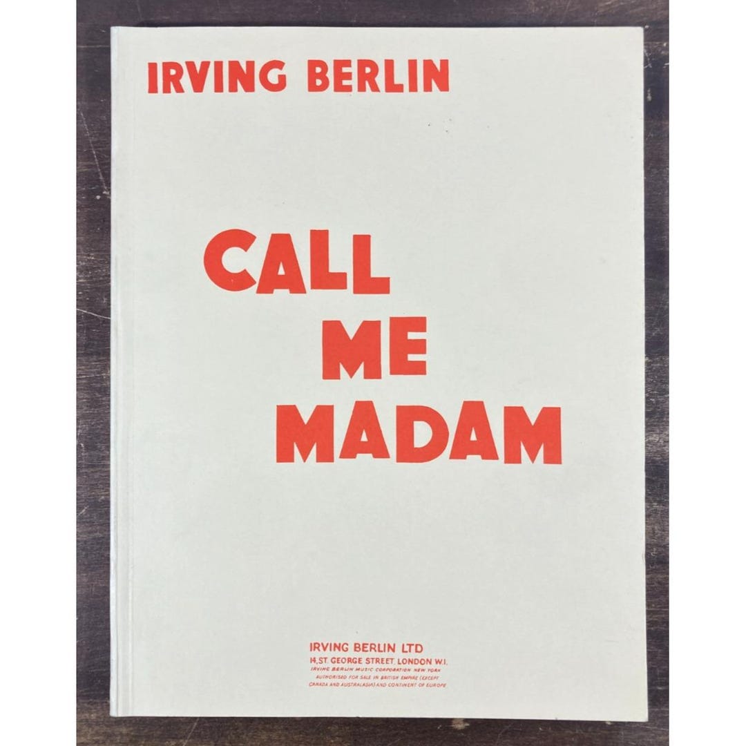 Vintage Call Me Madam Irving Berlin Vocal Score Book Broadway Musical ...