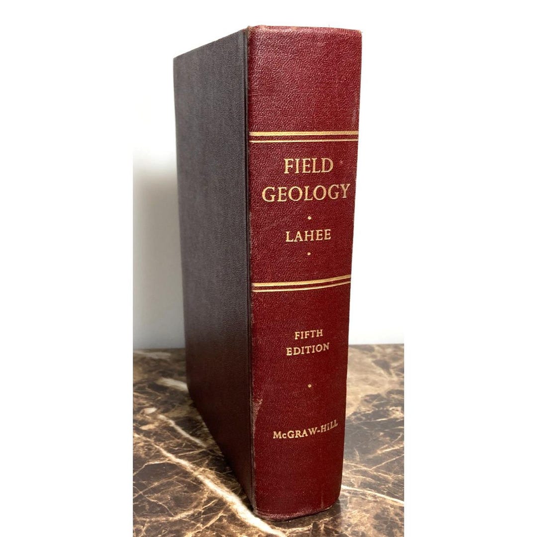 Field Geology by Frederic H Lahee Hardcover Fifth Edition Mcgraw Hill ...