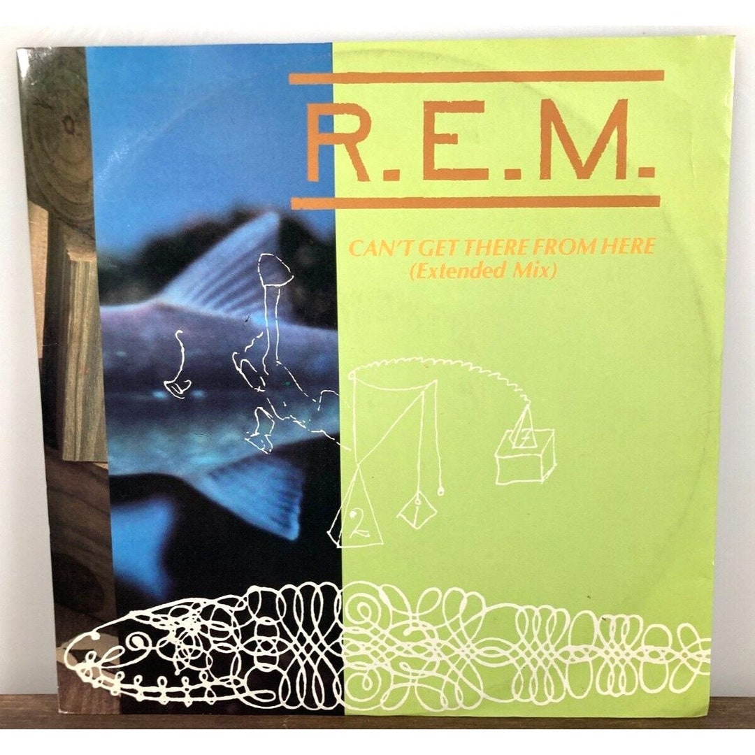 R.E.M. Can't Get There From Here 12 Vinyl Extended MIX Single IRS ...