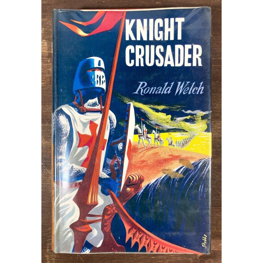 Knight Crusader by Ronald Welch Hardcover Book W/ DJ 1971 Printing ...