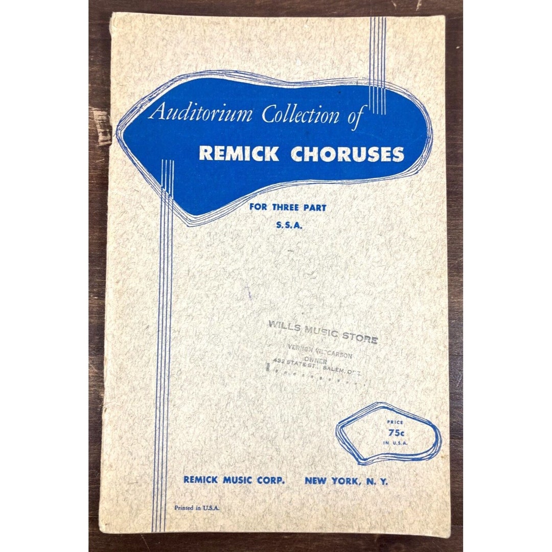 Auditorium Collection of Remick Choruses for Three Part Choral Songbook ...