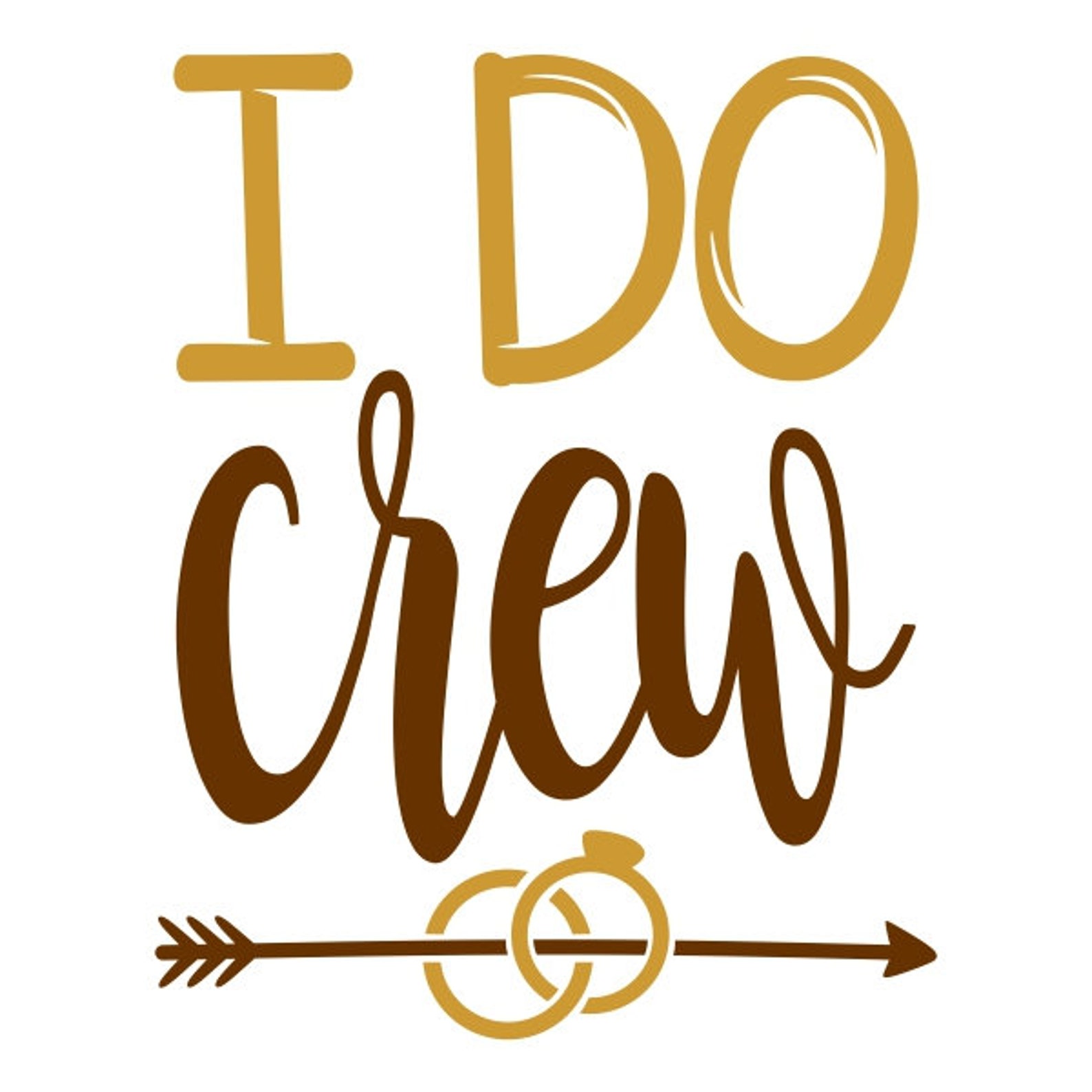I Do Crew Cuttable Design PNG DXF SVG & Eps File for - Etsy