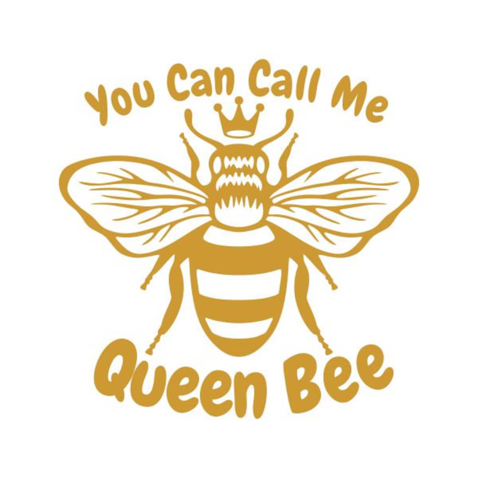 You Can Call Me Queen Bee Cuttable Design PNG DXF SVG & Eps - Etsy
