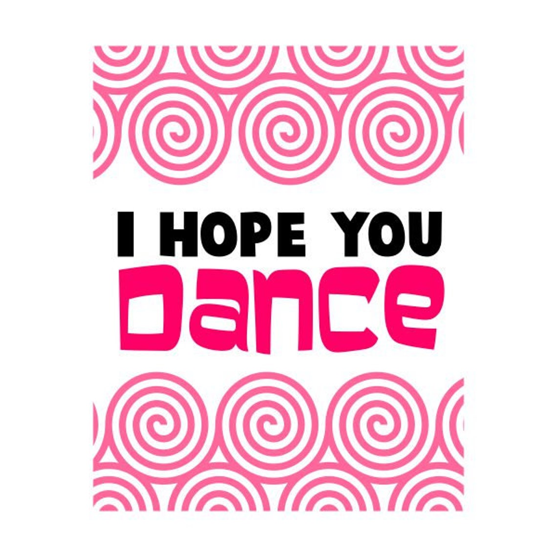 I Hope You Dance Cuttable Design PNG DXF SVG & eps File for | Etsy